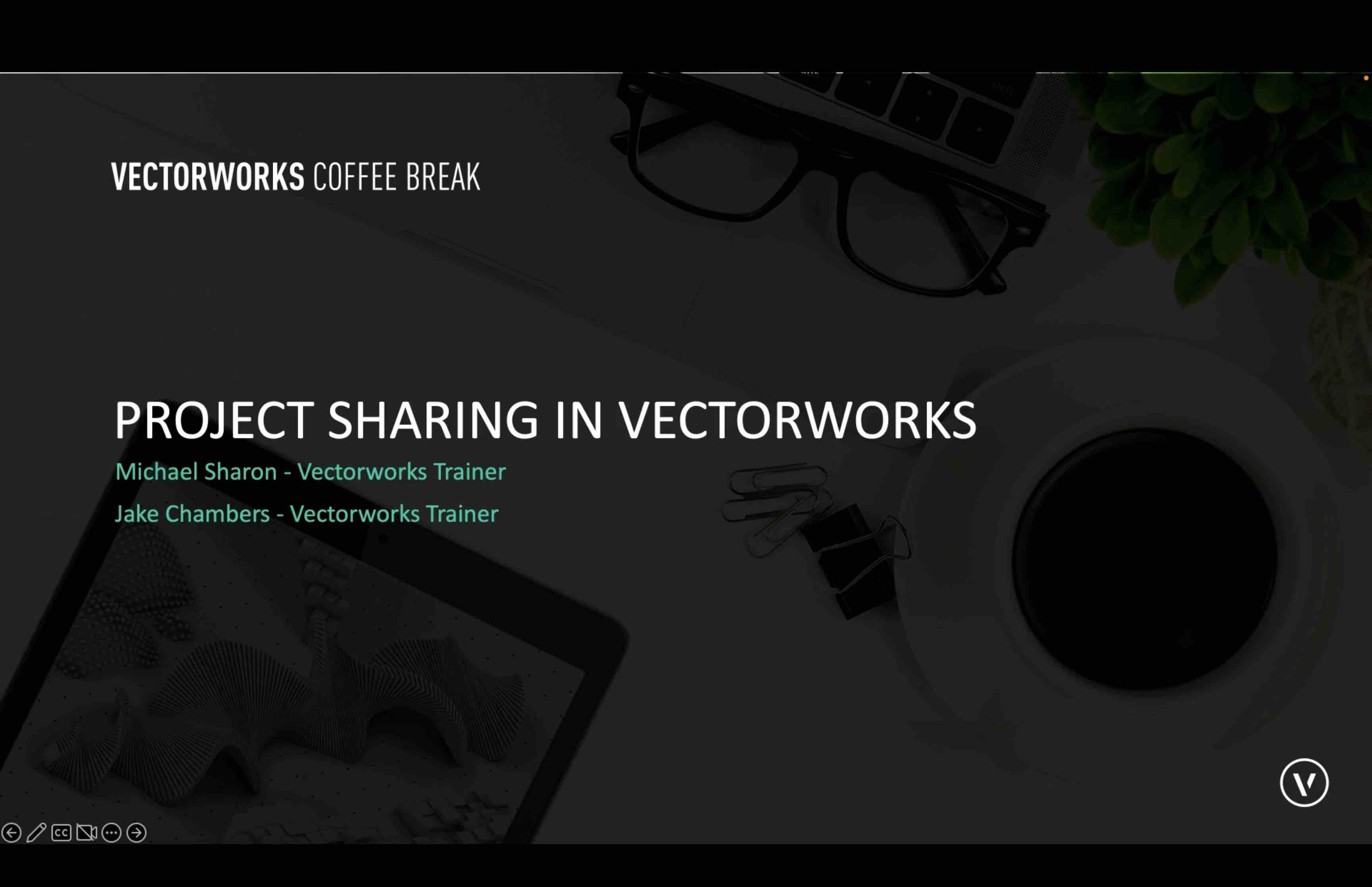COFFEE BREAK - PROJECT SHARING IN VECTORWORKS | Vectorworks University